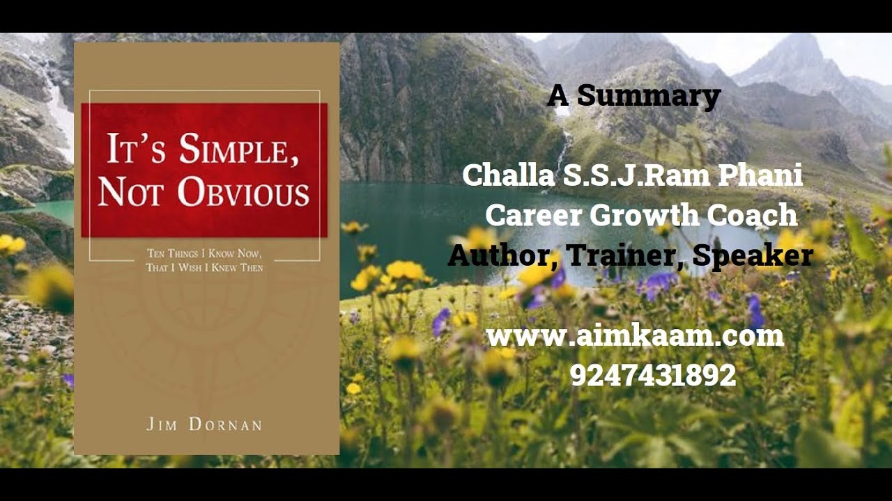 It's Simple, Not Obvious by Jim Dornan - A Summary - YouTube