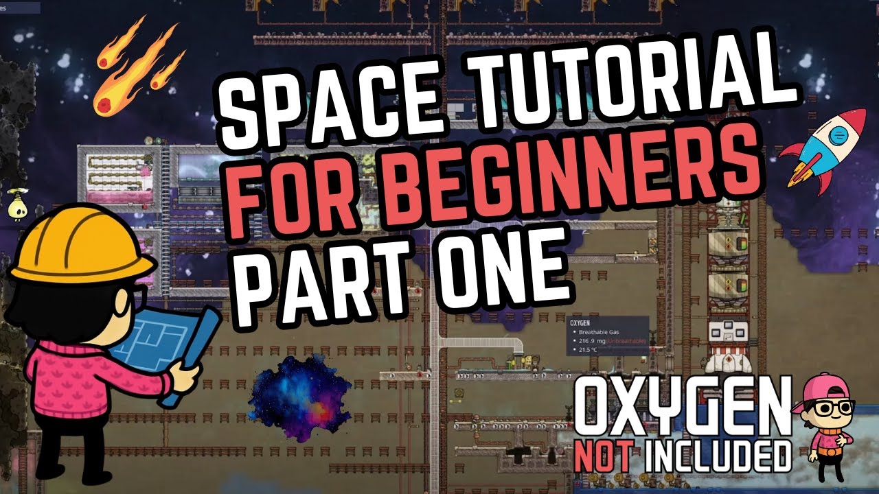 SPACE TUTORIAL FOR BEGINNERS PART 1 - Getting Setup In Space - Oxygen ...