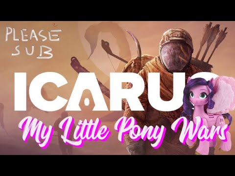 My Little Pony Wars Icarus Highlights #icarus #survivalgame #dayz # ...