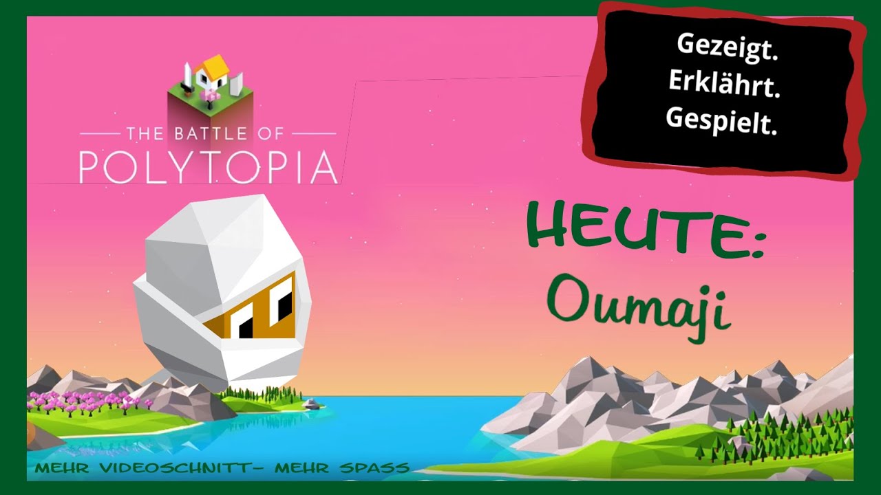 The Battle of Polytopia | So spielt man Oumaji | Gezeigt. Erklärt ...