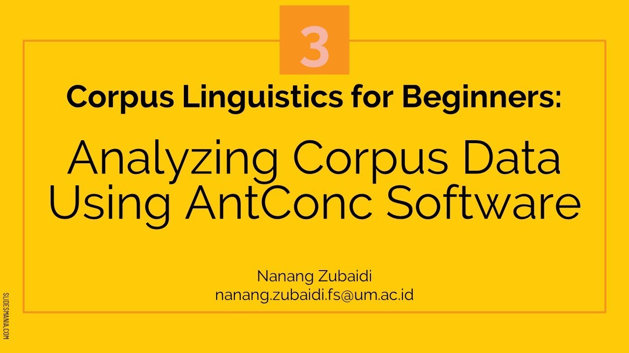 Corpus Linguistics (Part 2) - How to Analyze Corpus Data Using AntConc ...