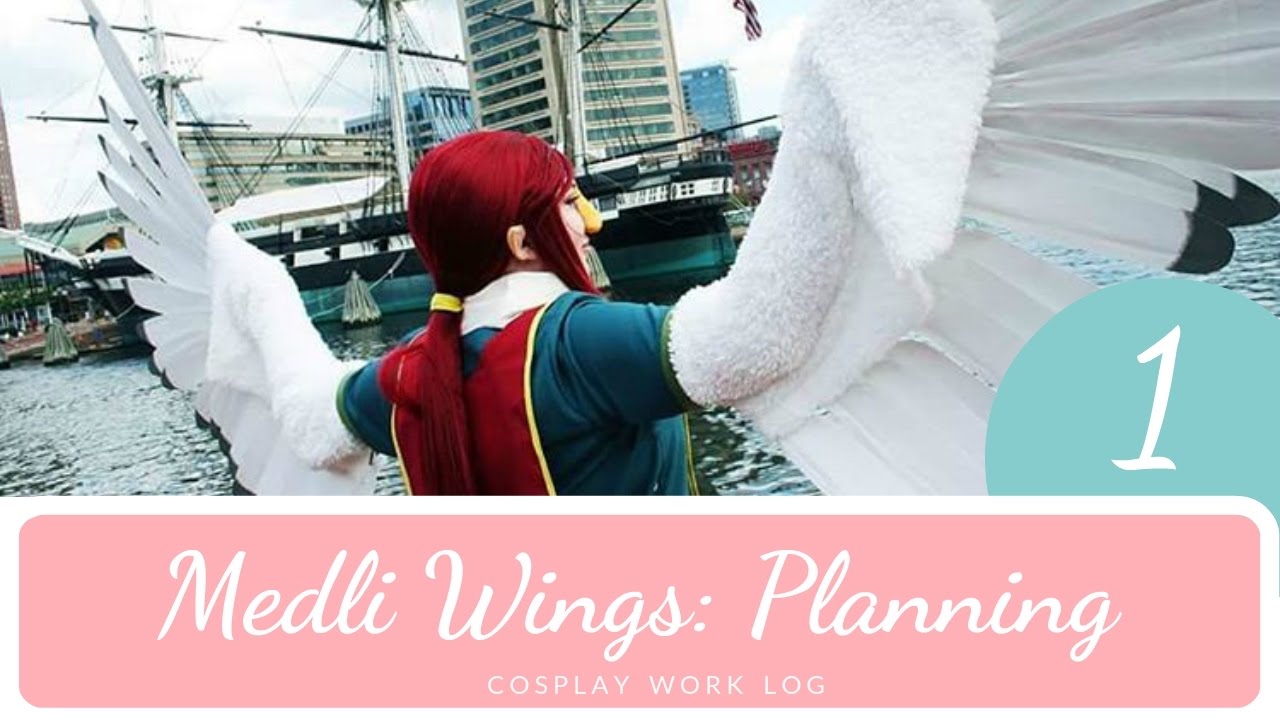 Cosplay Work Log | Medli Wings: Planning - YouTube