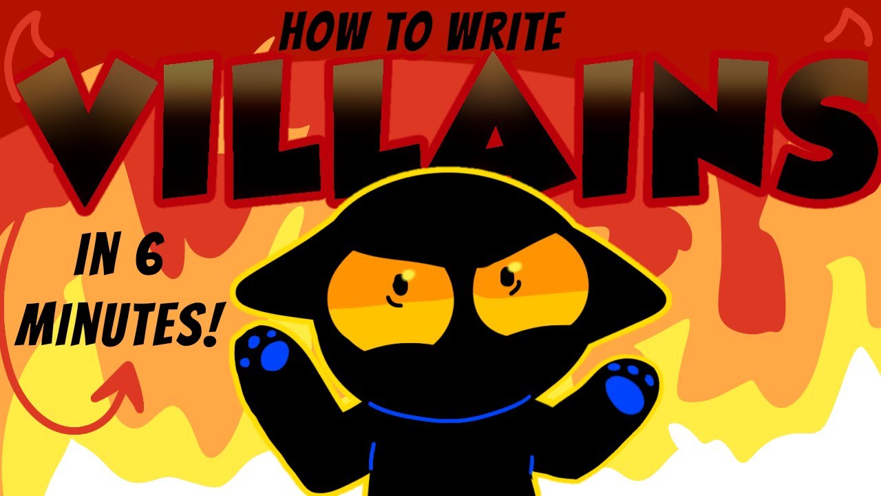 How to Write VILLAINS in 6 MINUTES! - YouTube