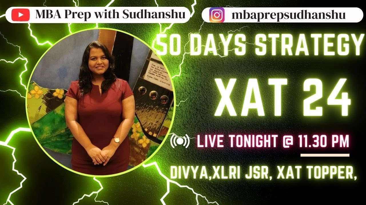 XAT 24 | 50 Days Strategy | XAT Topper with Sudhanshu sir | - YouTube