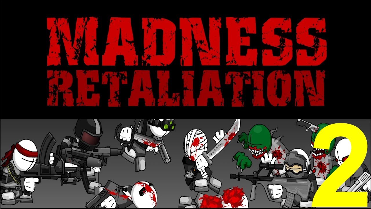 Madness Retaliation Gameplay Part 2 - YouTube