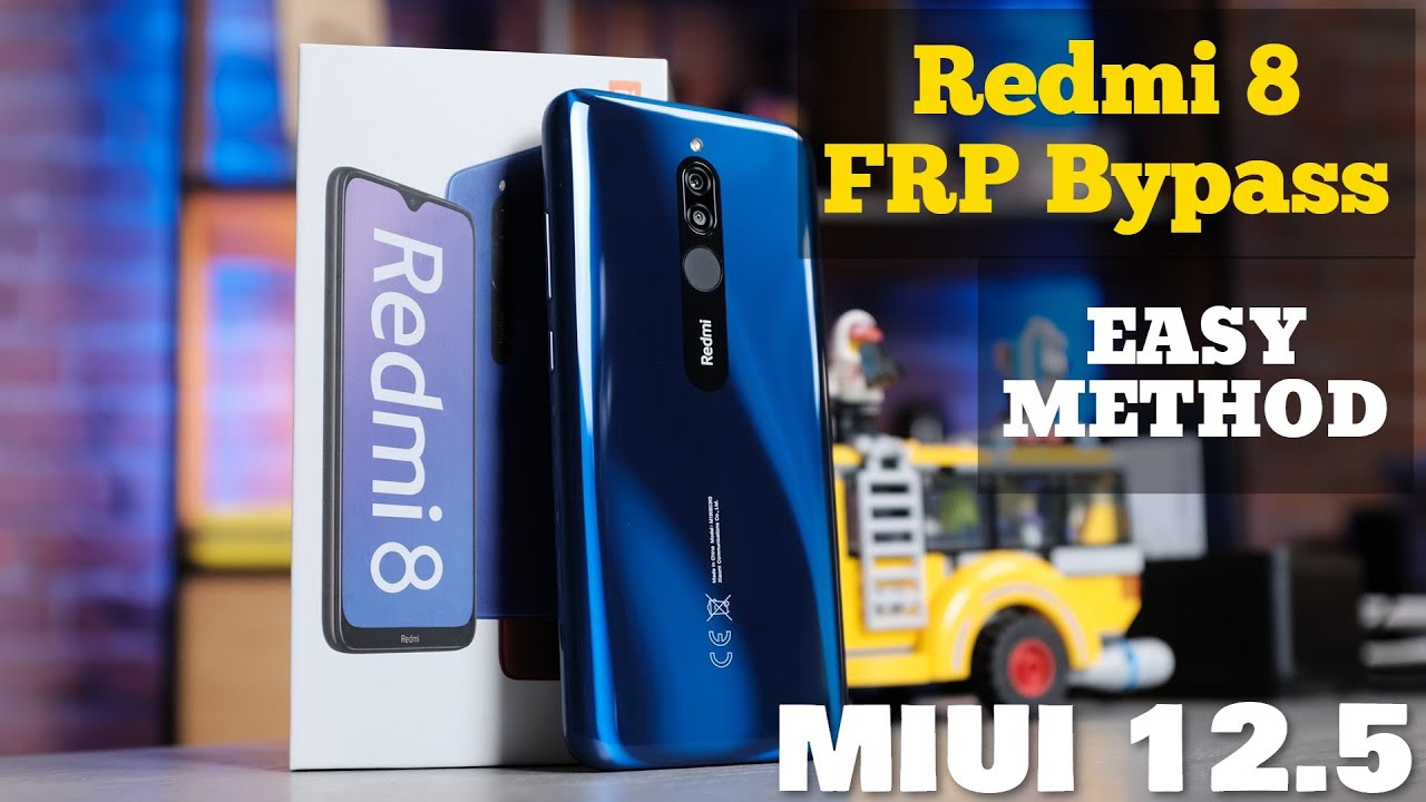 Redmi 8 MIUI 12.5 FRP Unlock/Google Account Bypass - NO SECOND SPACE ...