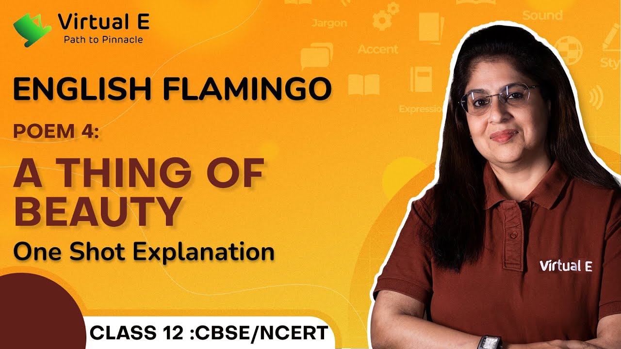 Class 12 English Flamingo Poem 4 | A Thing of Beauty | English Class 12 ...