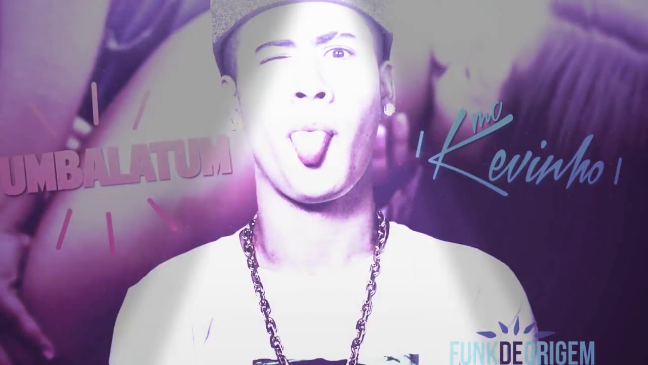 Esse Bumbum Tumbalatum kevinho 🎶🤭🚀 ((@WRCOMIDIA (MC Kevinho) + dowload ...