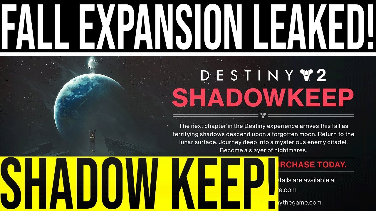Destiny 2 News. FALL EXPANSION LEAKED!! "Shadowkeep" DLC, Physical ...