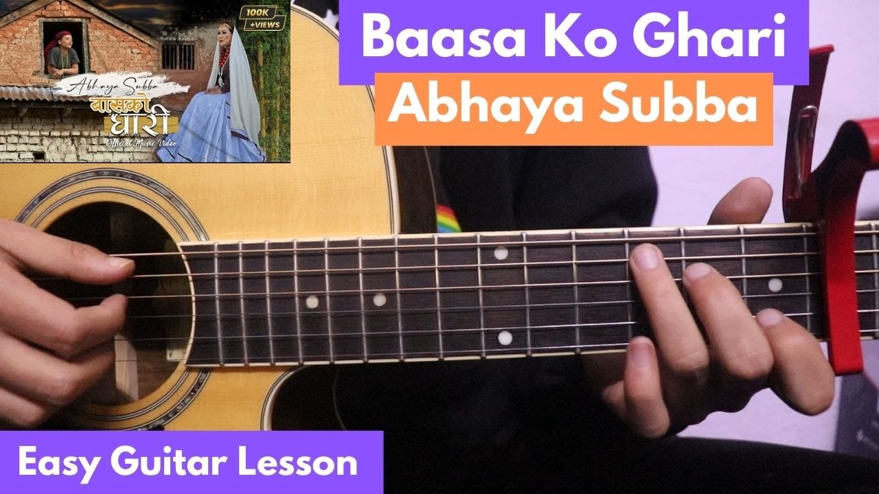 Baasa Ko Ghari - Abhaya Subba | Guitar Lesson - YouTube