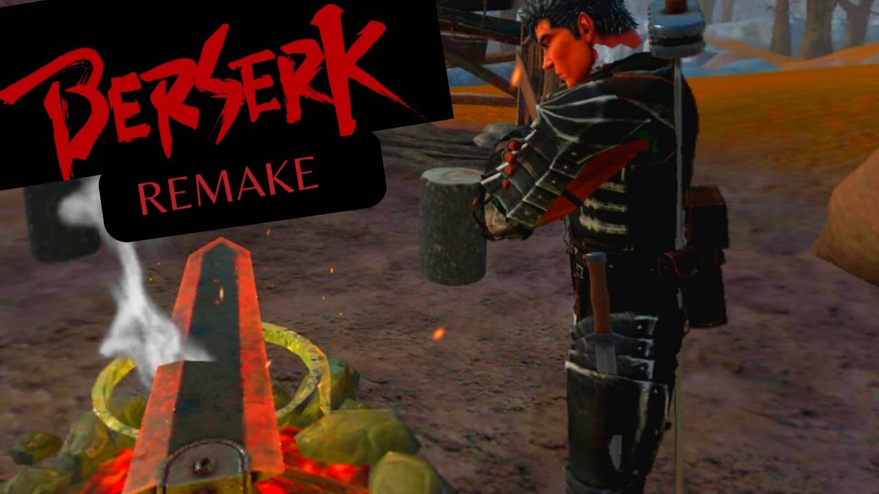 bladeandsorcery: Berserk REMAKE - YouTube