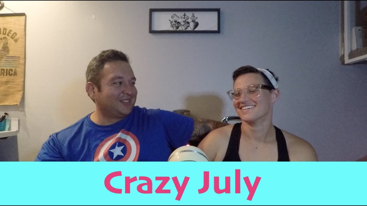 Crazy July - YouTube