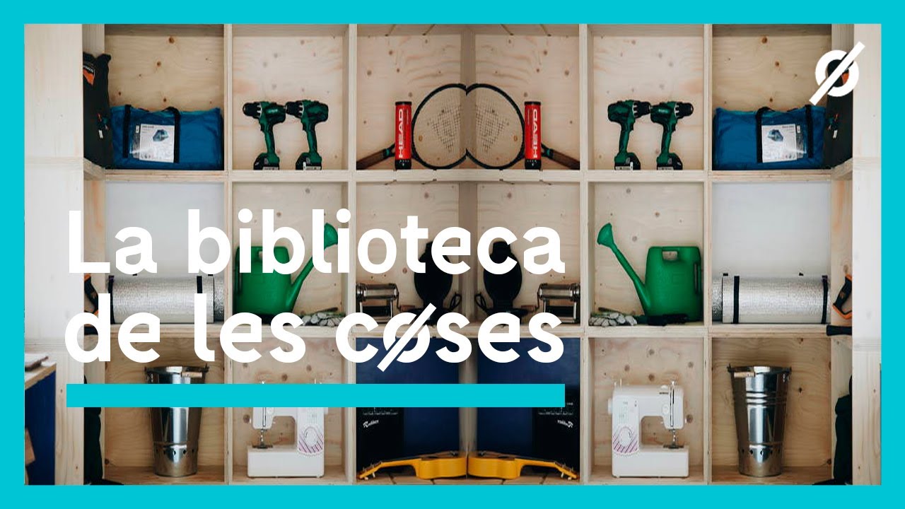 Compartim objectes, compartim històries amb la Biblioteca de les Coses ...