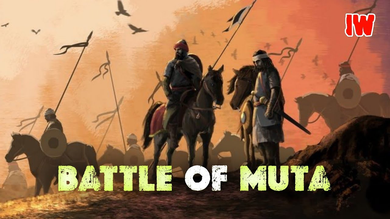 The Battle of Muta: The Martyrs Who Changed Islamic History Forever # ...
