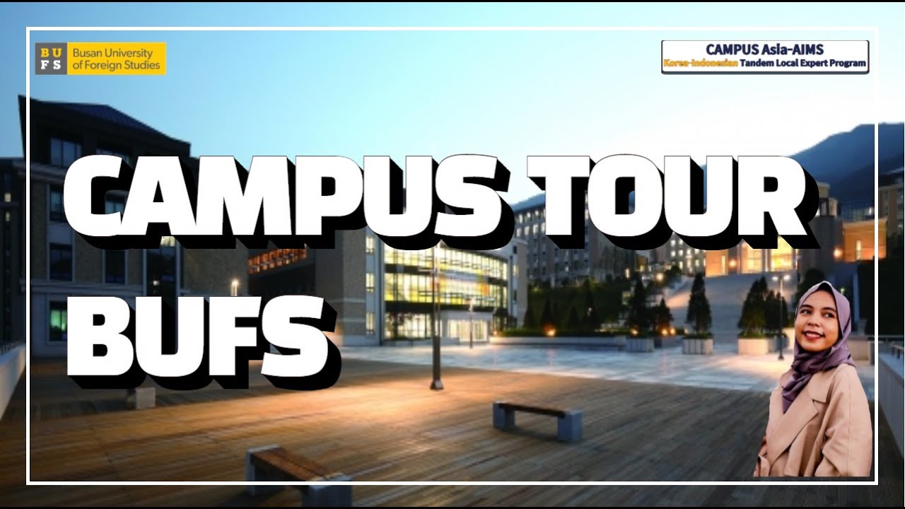 [BUFS AIMS] BUFS CAMPUS TOUR - YouTube
