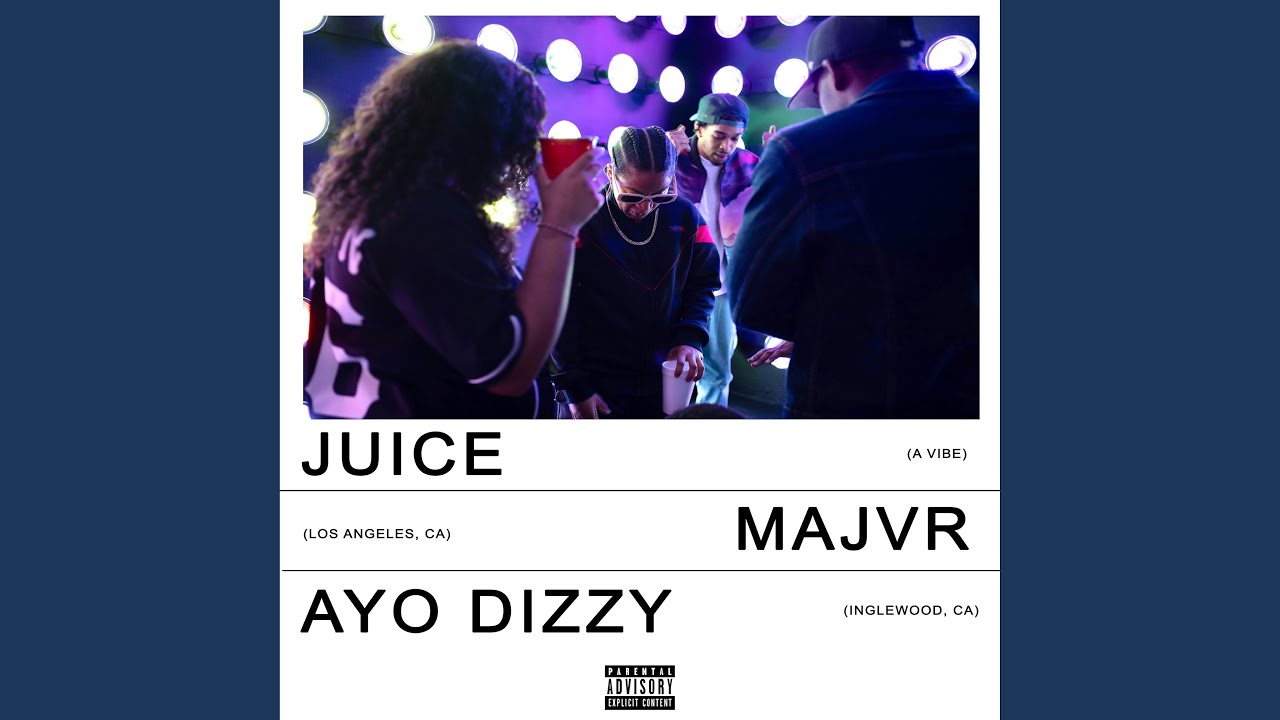 Juice (feat. Ayo Dizzy) - YouTube