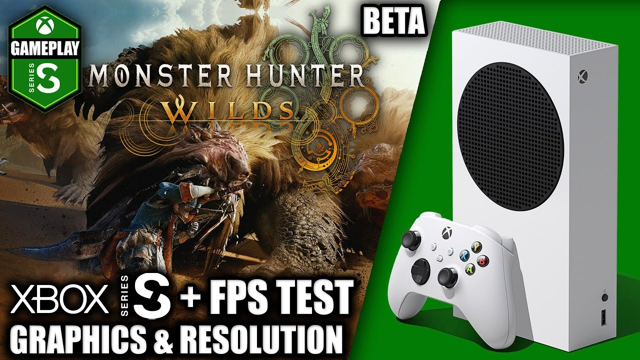 MHW Beta - Xbox Series S Gameplay + FPS Test - YouTube