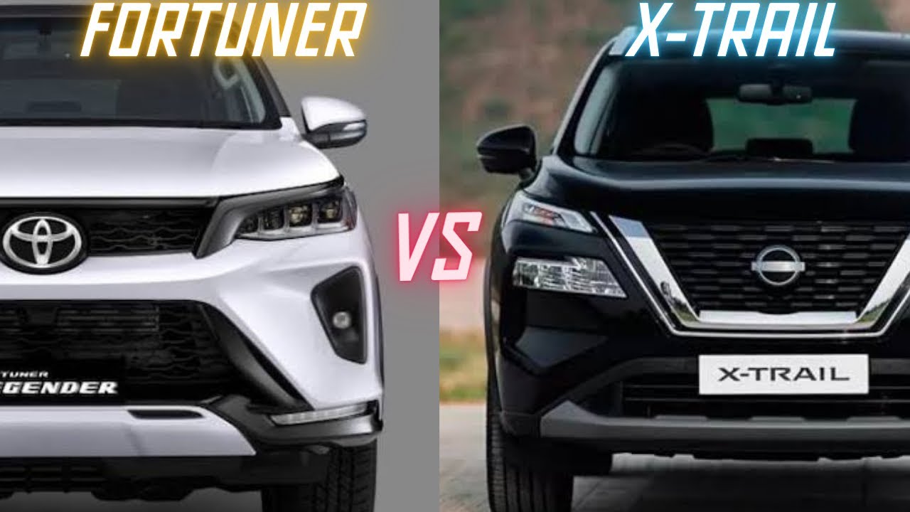 Fortuner VS X-Trail Explained #fortuner #xtrail #comparison - YouTube
