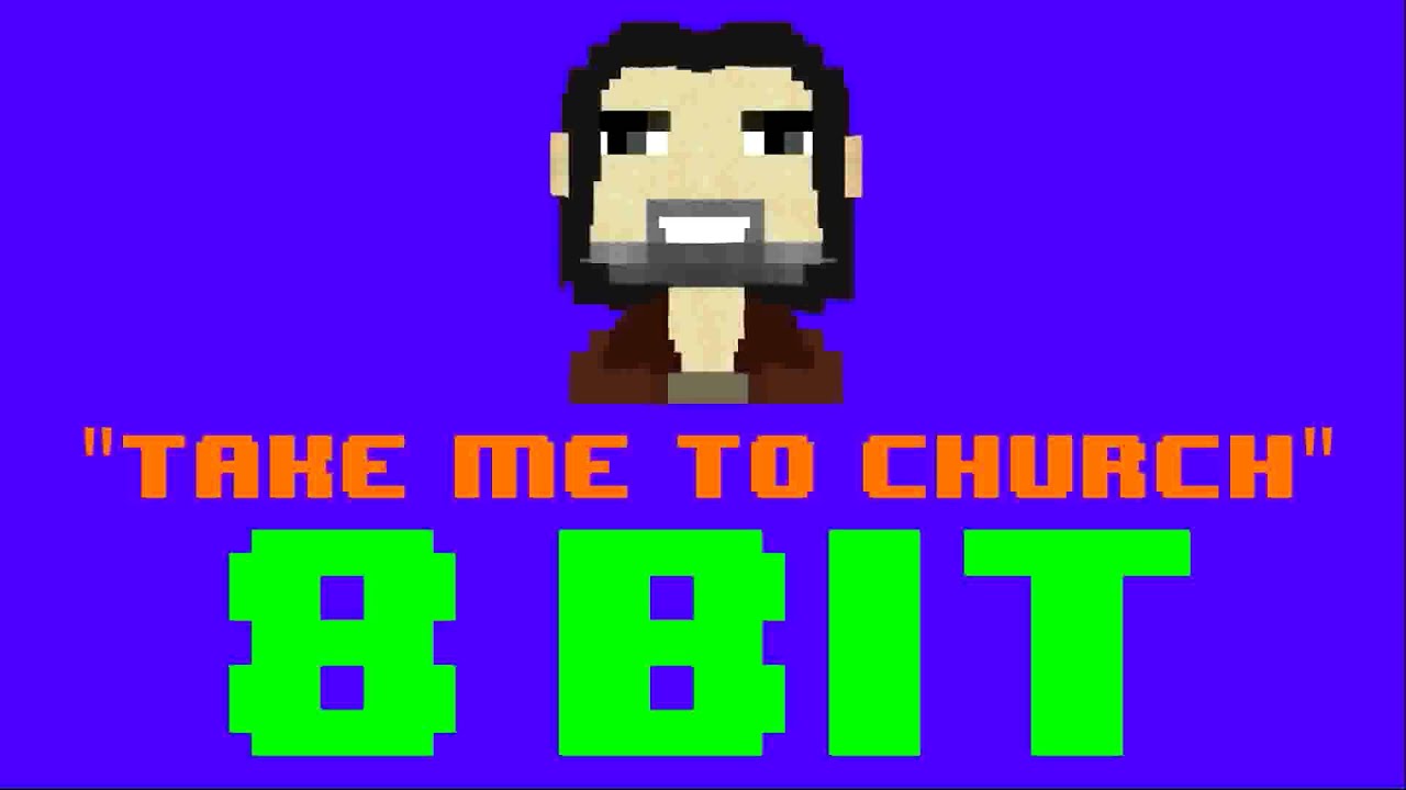 Take Me To Church (8 Bit Remix Cover Version) [Tribute to Hozier] - 8 ...