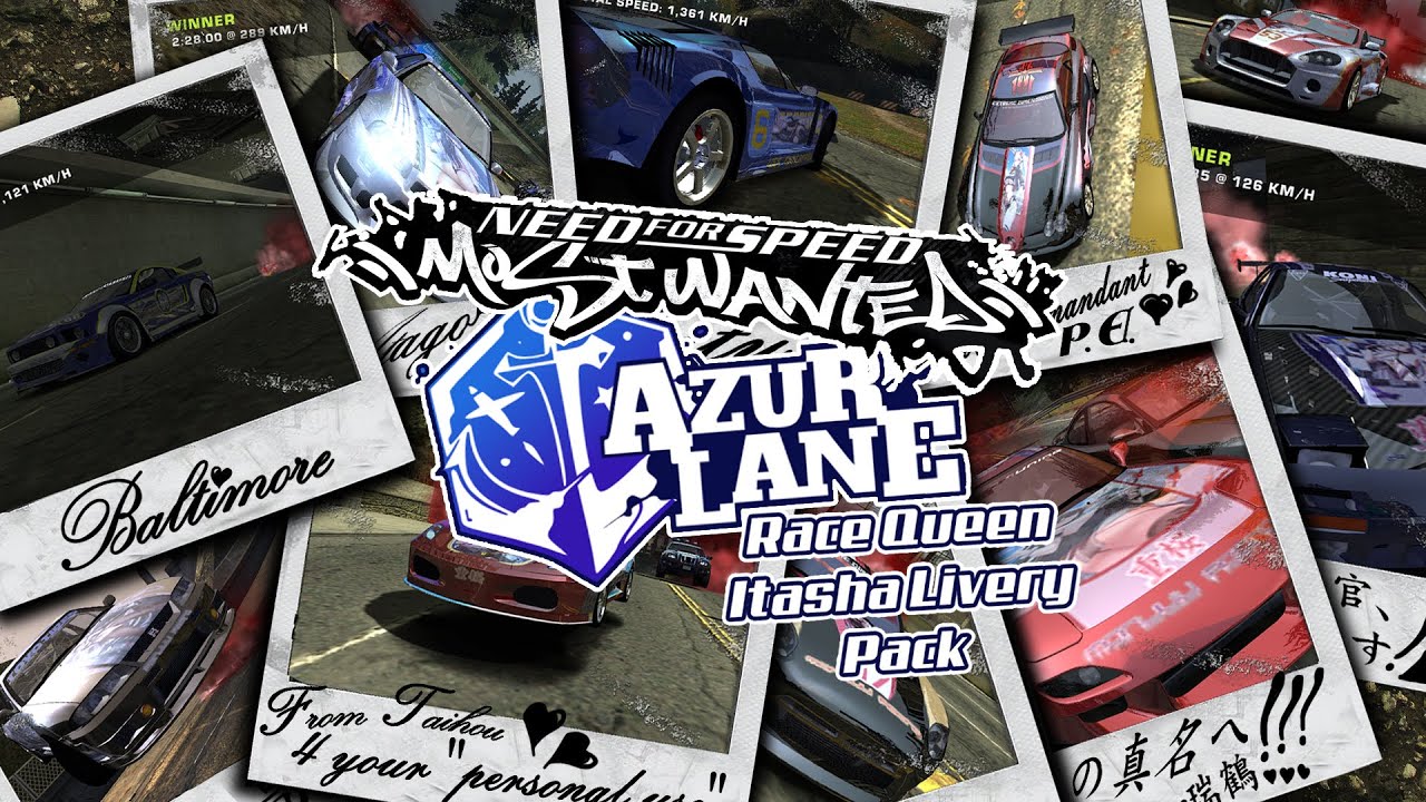 NFSMW: Azur Lane Race Queen Itasha Livery Pack Showcase video - YouTube