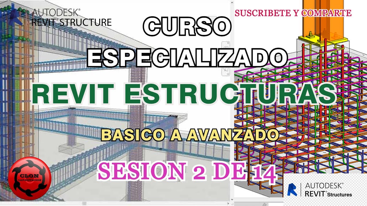 CURSO ESPECIALIZADO REVIT ESTRUCTURAS - BASICO A AVANZADO - SESION 2 DE ...