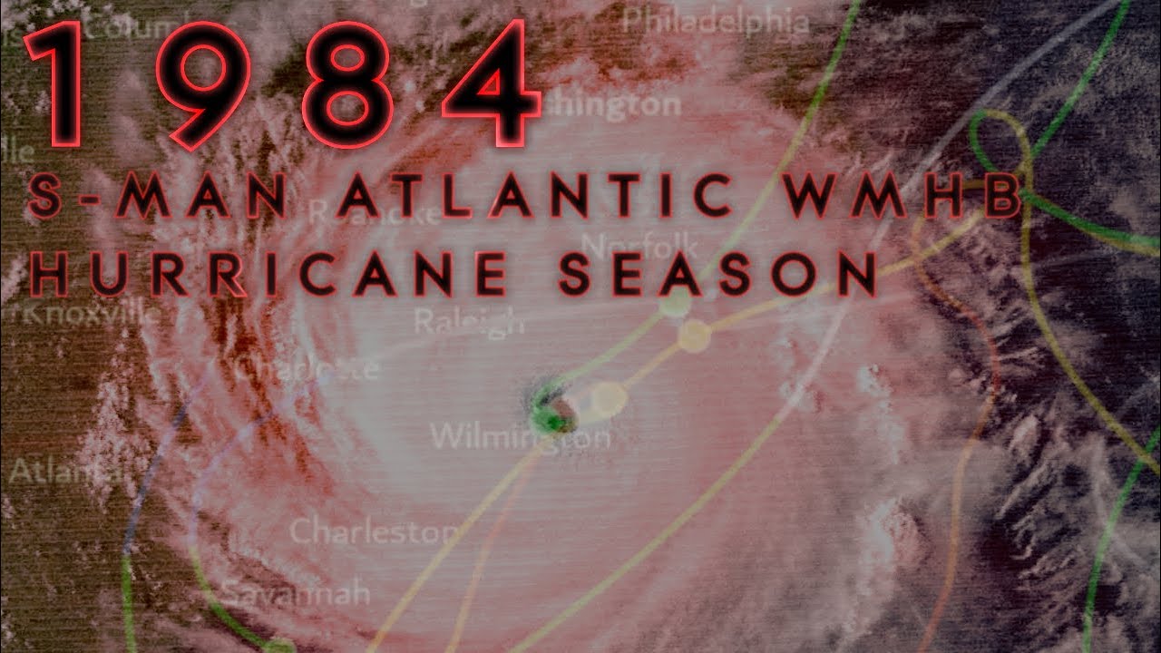 1984 S-MAN Atlantic What-Might-Have-Been Hurricane Season Animation ...