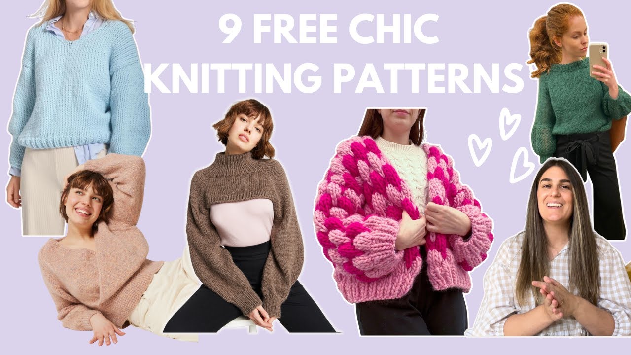 9 FREE knitting patterns to try out in 2023!!! All cute and chic! - YouTube