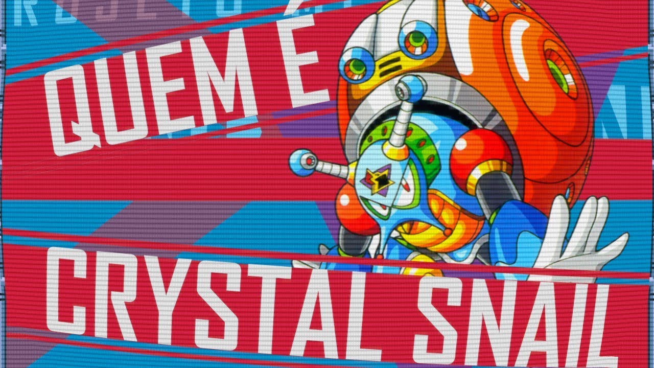 QUEM É CRYSTAL SNAIL? | Projeto Mega Man X S02E08 - YouTube