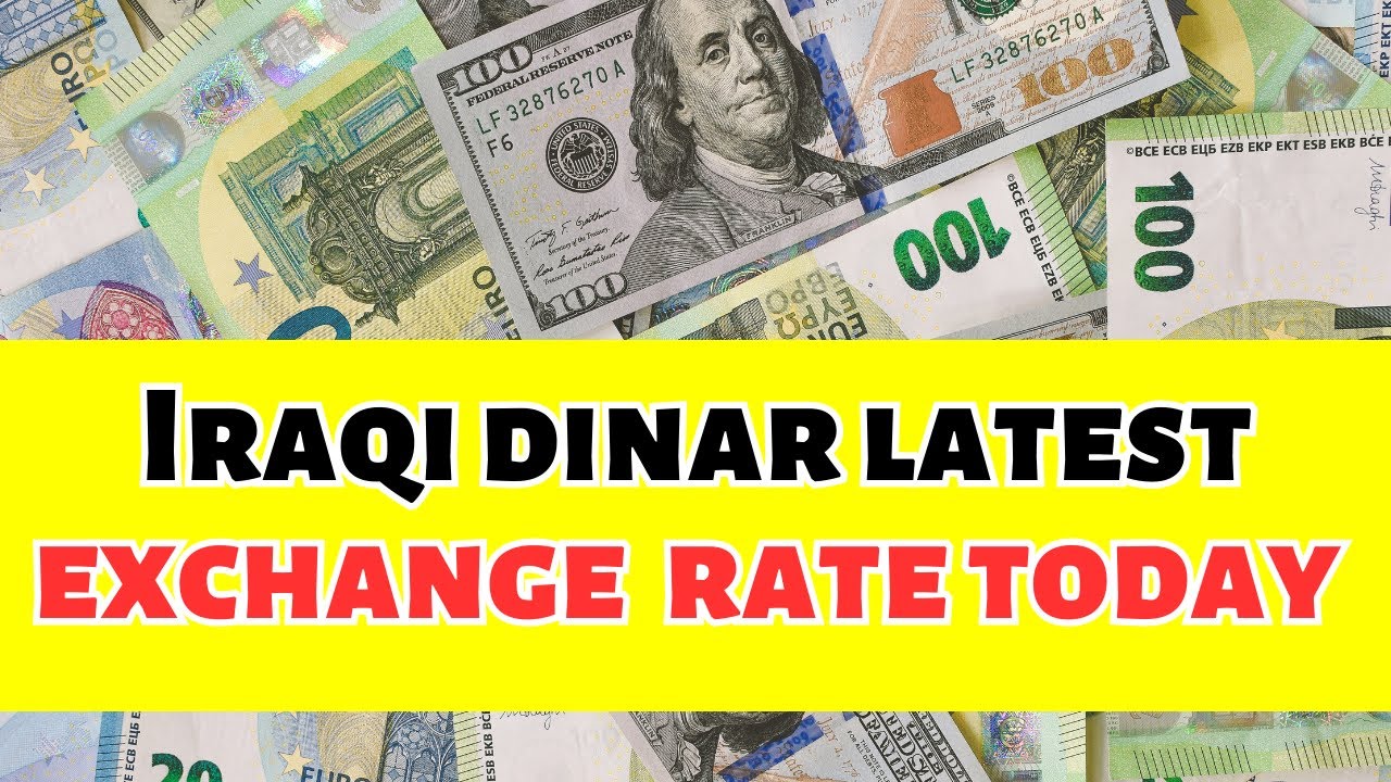 Iraqi Dinar Latest Exchange Rate Today / iraqi dinar revaluation news ...