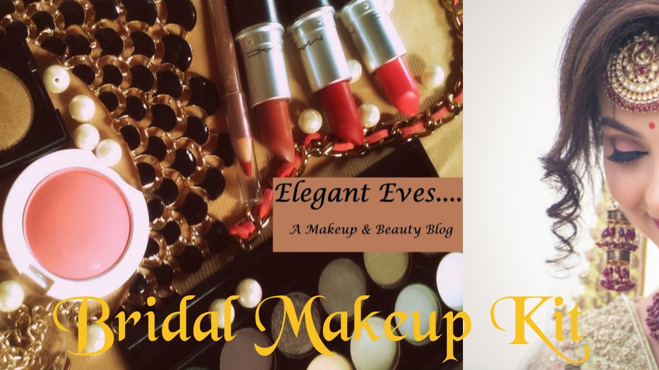 Complete Bridal makeup Kit || Makeup for Bride to be 2021 - YouTube