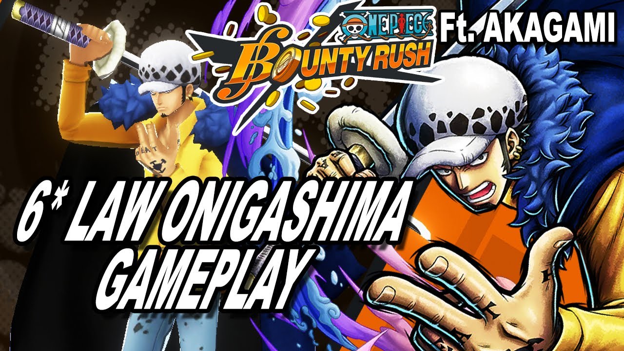 Gameplay 6* Law Onigashima ! El actual mejor atacante NO EX del juego ...