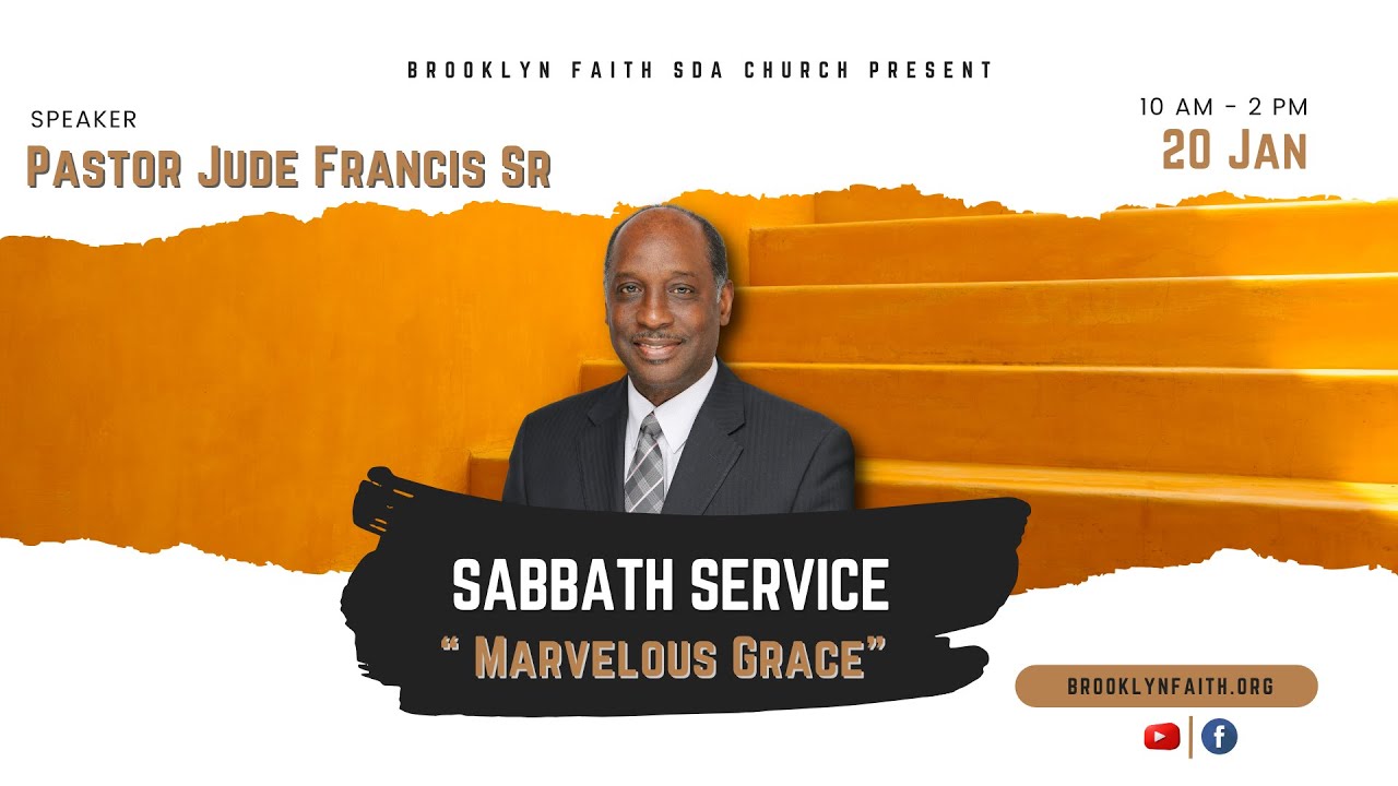 Brooklyn Faith Online || Sabbath Service " Marvelous Grace” || January ...