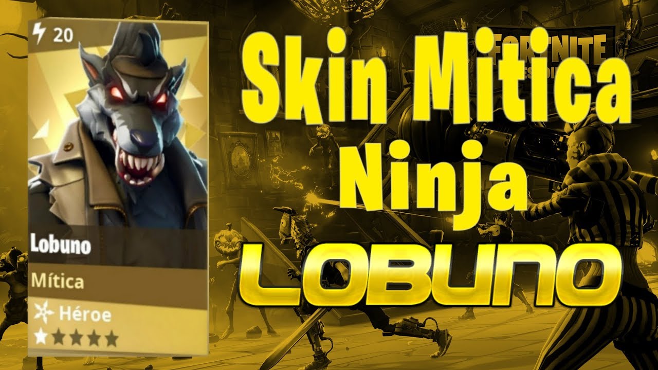 Fortnite Salvar el Mundo | Skin Mítica Ninja Hombre Lobo | Lobuno - YouTube