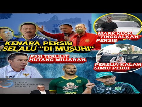MARK KLOK TINGGALKAN PERSIB ⚠️BERITA PERSIB 🔥PSSI TERLILIT HUTANG⚡ ...