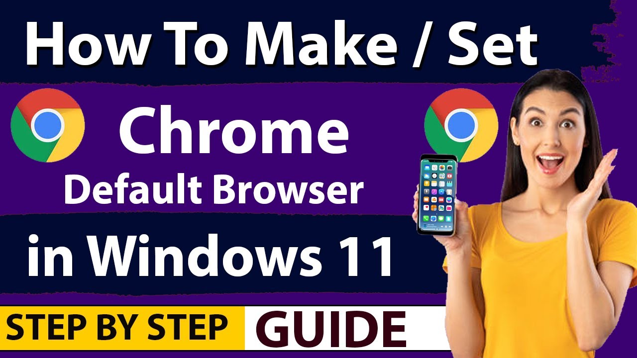 How to Make Chrome the Default Browser in Windows 11 | Set chrome as ...