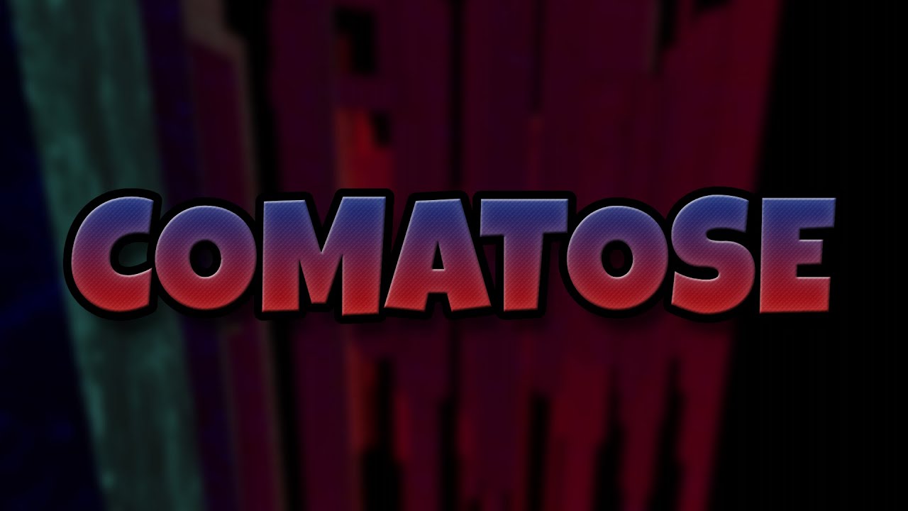 [TIER 16] Comatose - YouTube