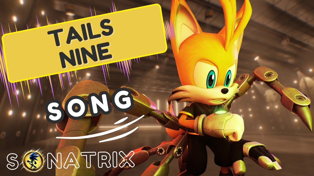 TAILS NINE SONG - SONIC PRIME | SONATRIX (RAP EDITION) - YouTube