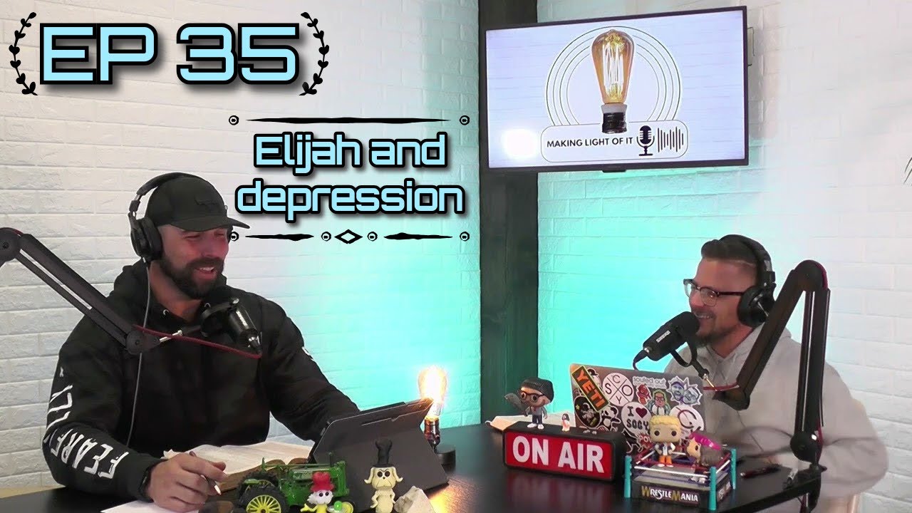Ep 35 - Elijah & Depression - YouTube