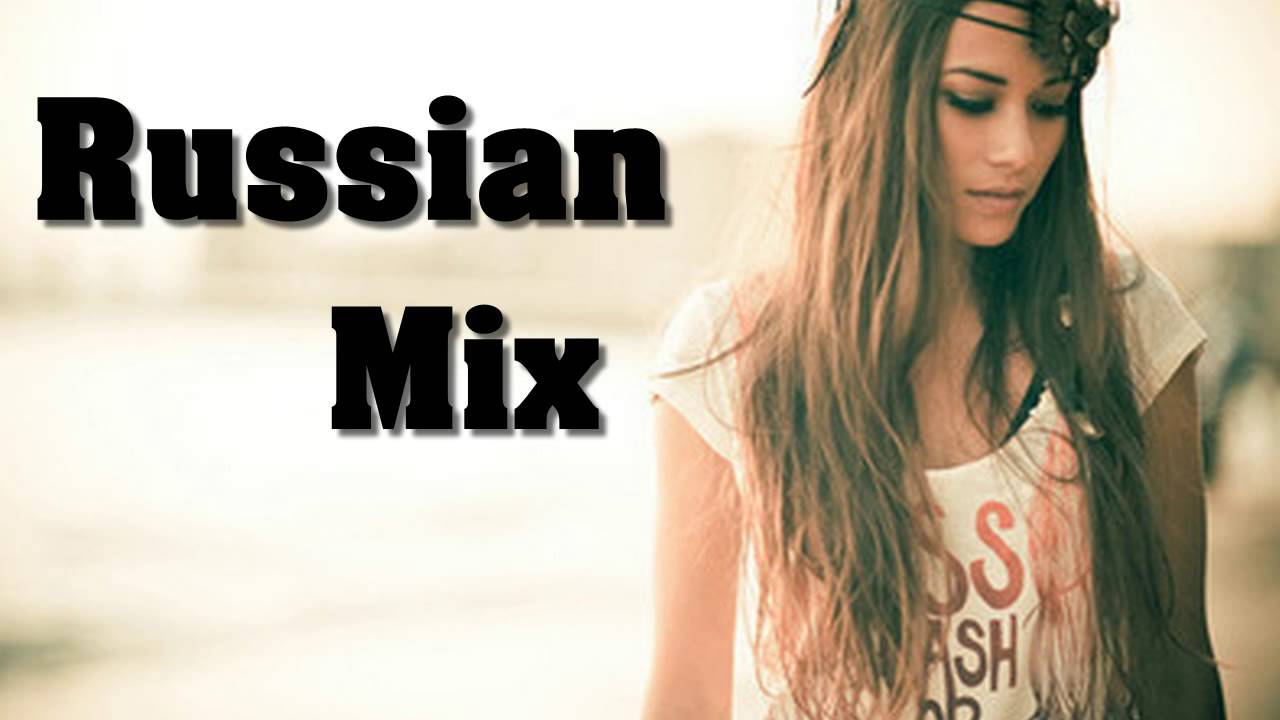 Russian Music Mix 2016 Russian Music ELECTRO смешать лучшие песни - YouTube