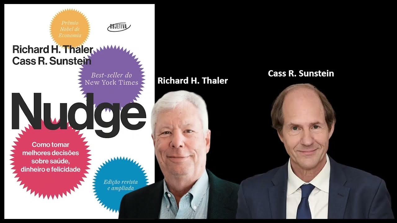 Resumo: Nudge - Richard H. Thaler e Cass R. Sunstein - YouTube