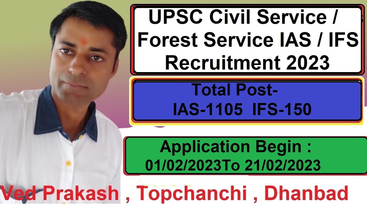 UPSC Civil Service / Forest Service IAS / IFS Recruitment 2023 - YouTube