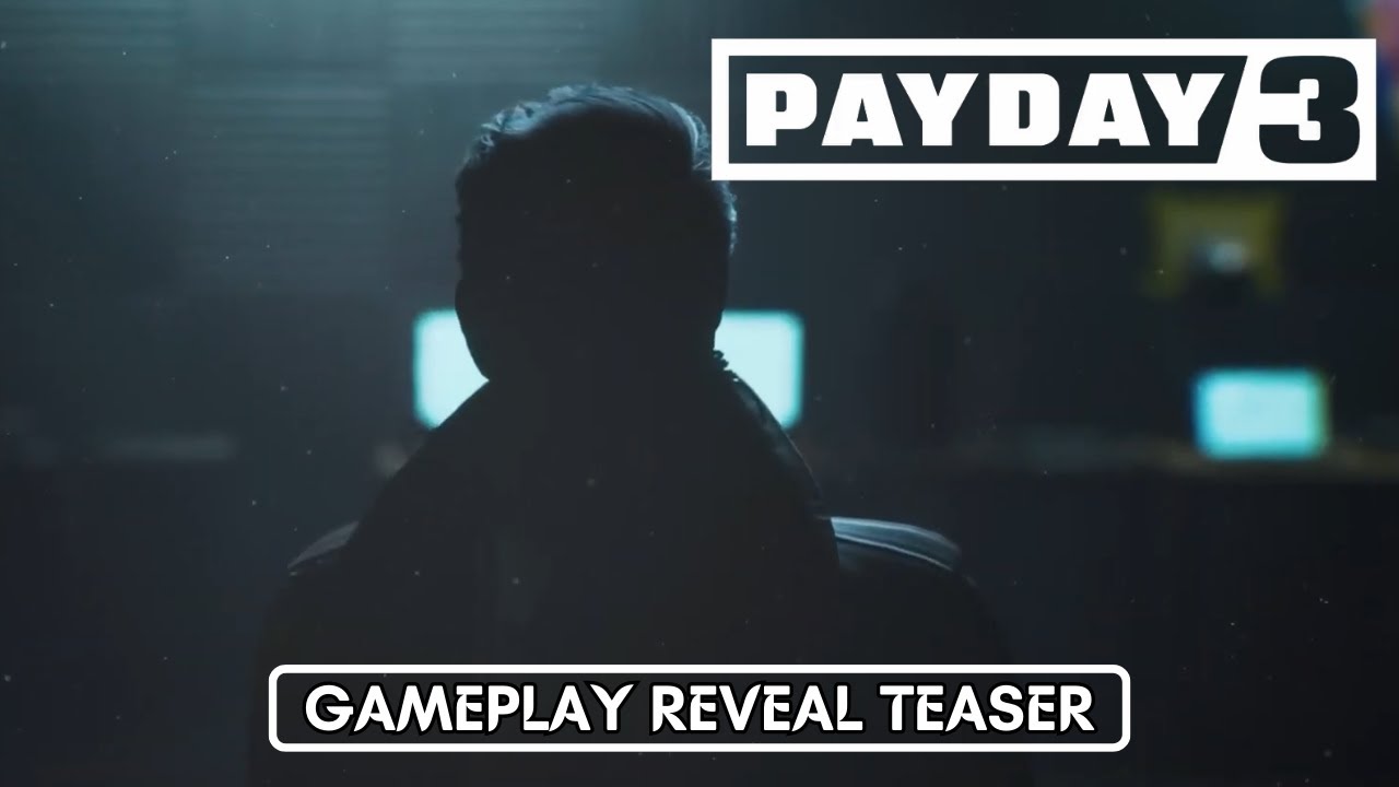 PAYDAY 3 - Official Gameplay Reveal Teaser - YouTube