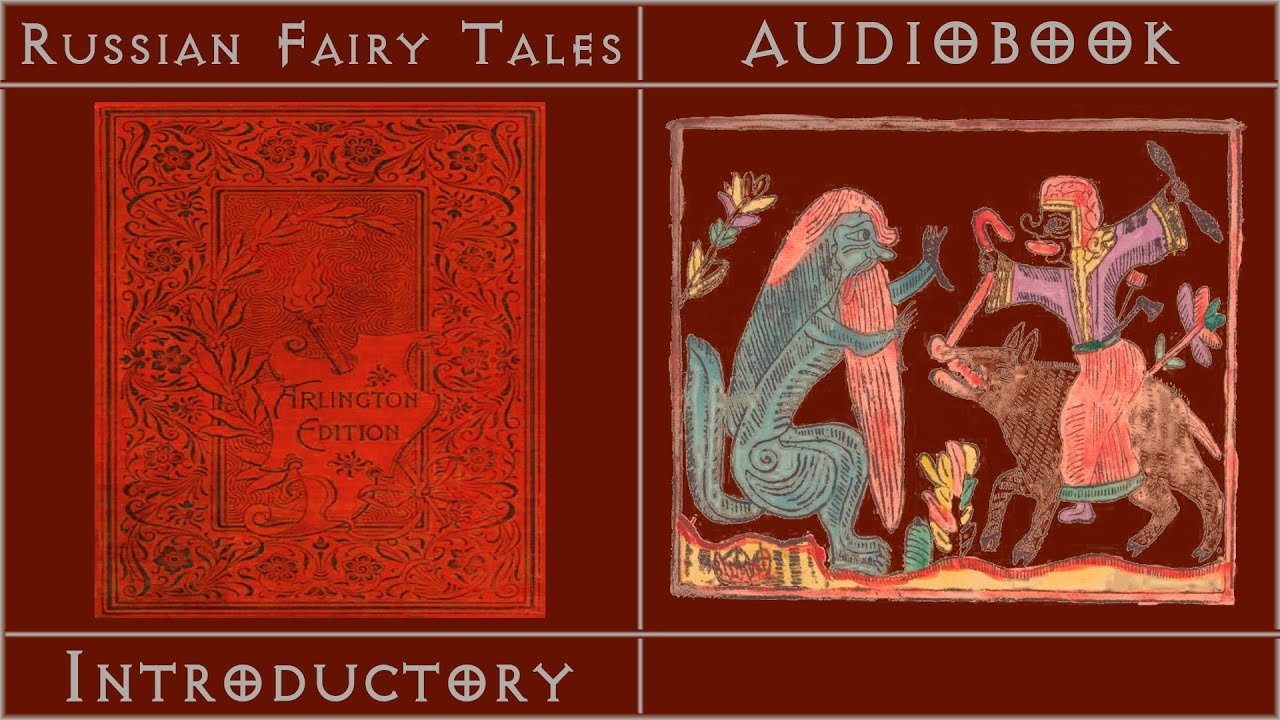 Russian Fairy Tales | Introductory | Audiobook | Myth | Legend | Folk ...