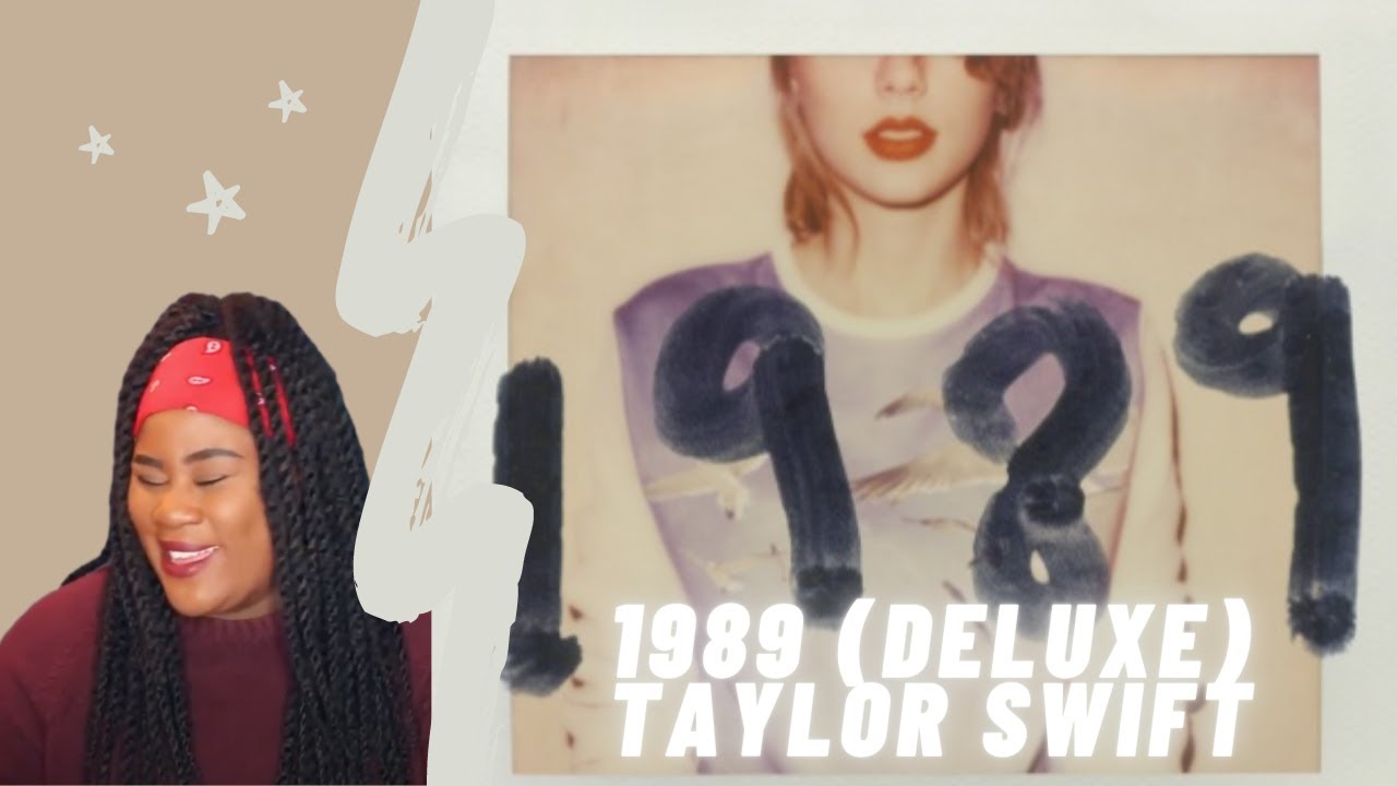AJayII reacting to 1989 (deluxe tracks) by Taylor Swift (reupload ...