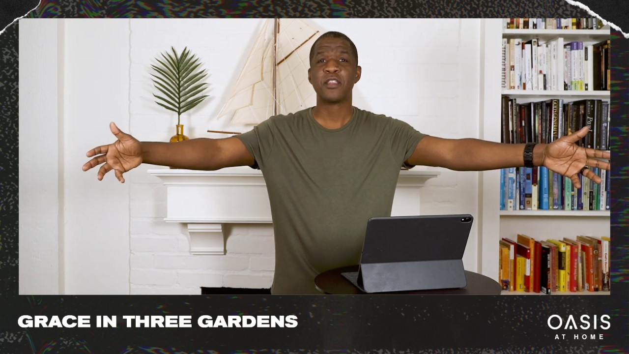 Oasis At Home | The Grace Project | Grace In Three Gardens | Julian ...