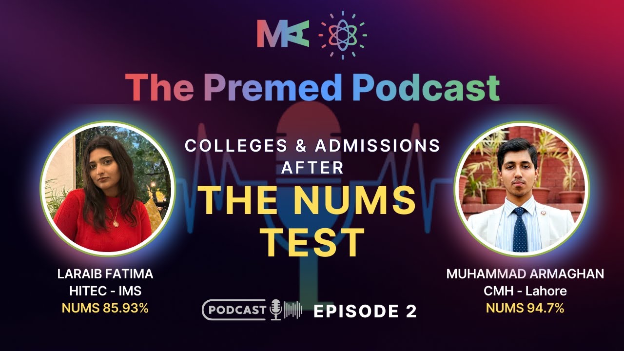Mastering the NUMS Test | Episode 2: NUMS: Colleges & Admissions I The ...