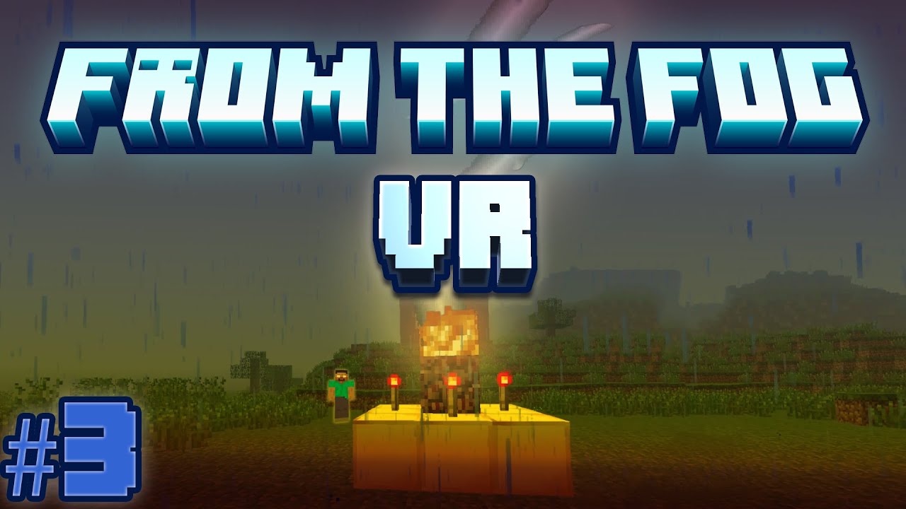 From The Fog VR | Herobrine's Shrine... | Episode 3 - YouTube