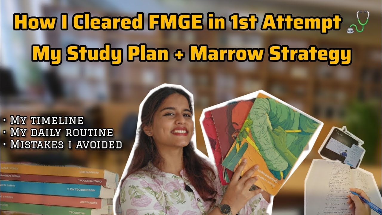 How I Cleared FMGE in 1st Attempt | My Study Plan + Marrow Strategy - YouTube