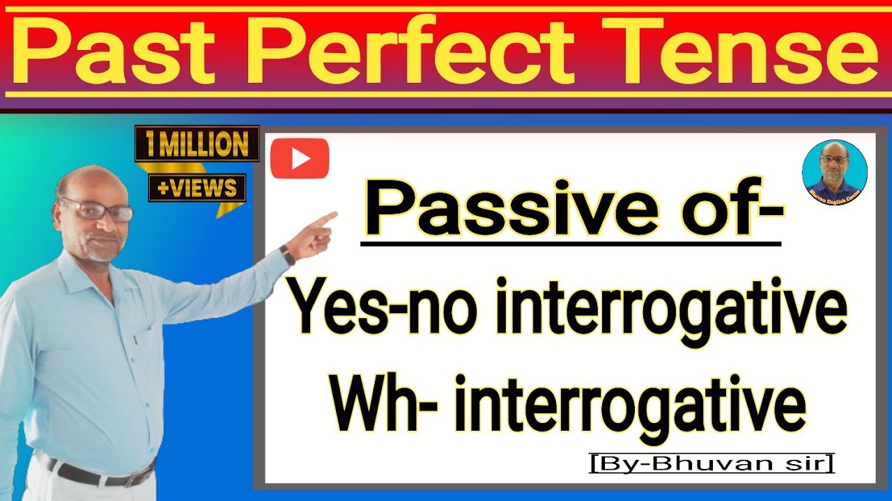 Passive of interrogative sentence yes/no wh- interrogative #10+2 #ssc # ...