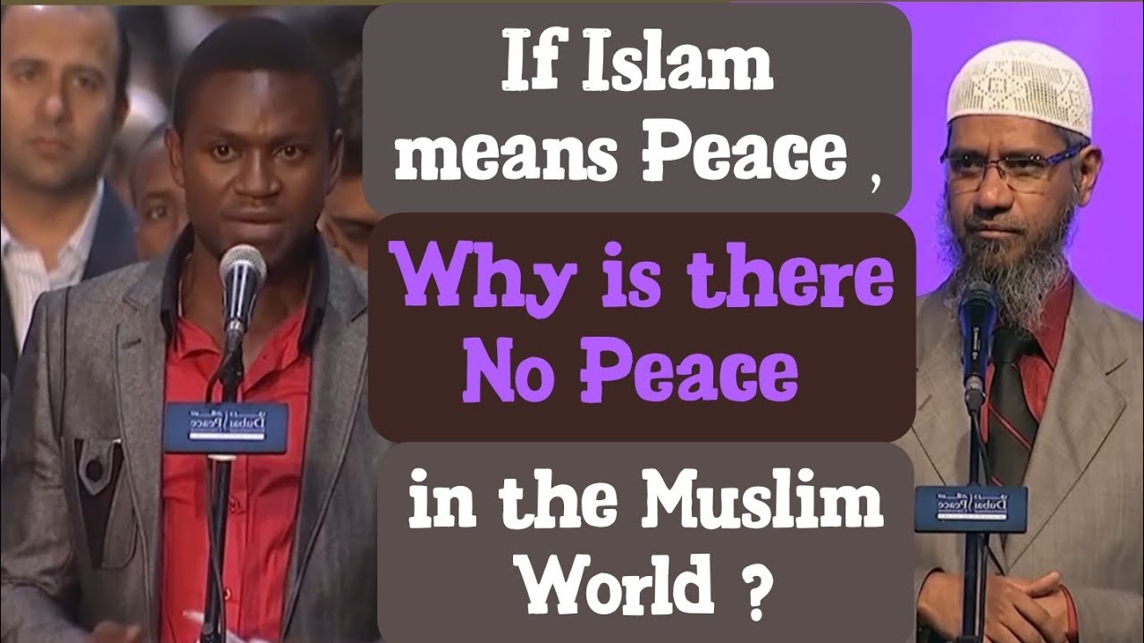 Where Is Peace in Islam ? | The Real Definition of Peace in Islam | Dr ...